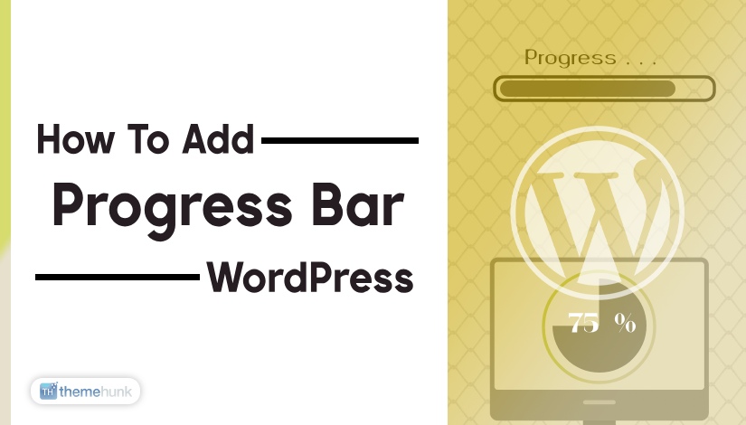 How To Add Progress Bar To WordPress Website In 2024